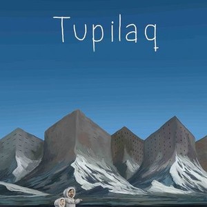 Tupilaq - Rotten Tomatoes