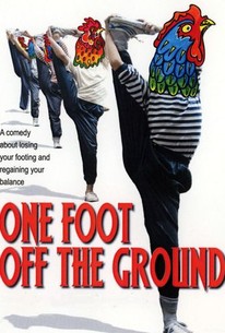 One Foot Off the Ground | Rotten Tomatoes
