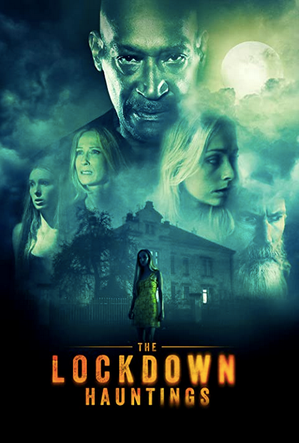The Lockdown Hauntings | Rotten Tomatoes