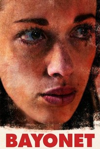 Bayonet | Rotten Tomatoes