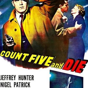 Count Five and Die - Rotten Tomatoes