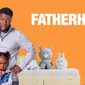 Fatherhood - Rotten Tomatoes