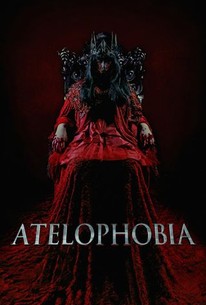 Atelophobia - Rotten Tomatoes