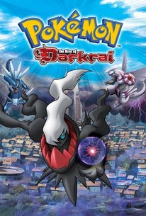Pokémon: The Rise of Darkrai | Audience Reviews | Rotten Tomatoes