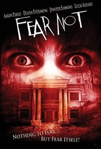Fear Not | Rotten Tomatoes