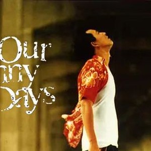 Our Sunny Days - Rotten Tomatoes