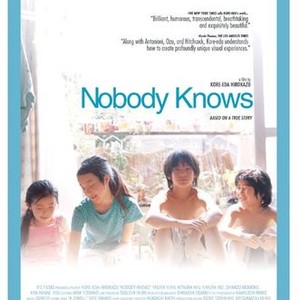 Nobody Knows - Rotten Tomatoes