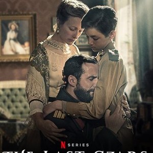 The Last Czars - Rotten Tomatoes