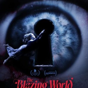 The Blazing World - Rotten Tomatoes