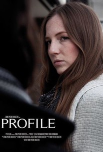 Profile (2011) | Rotten Tomatoes