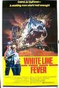 White Line Fever (1975) - Rotten Tomatoes
