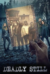 Deadly Still | Rotten Tomatoes