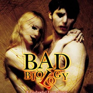 Bad Biology - Rotten Tomatoes