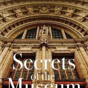Secrets Of The Museum: Season 1, Episode 1 - Rotten Tomatoes