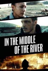 In the Middle of the River - Rotten Tomatoes