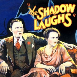 The Shadow Laughs - Rotten Tomatoes