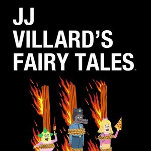 JJ Villard's Fairy Tales - Rotten Tomatoes