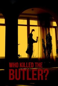 Who Killed the Butler? | Rotten Tomatoes