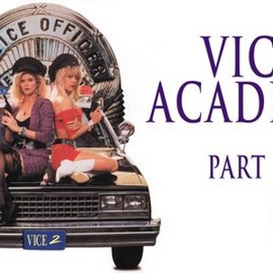 Vice Academy 2 - Rotten Tomatoes