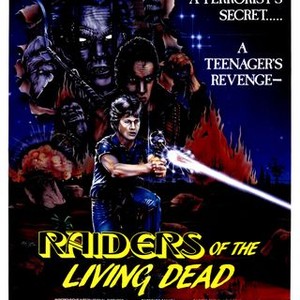 Raiders of the Living Dead - Rotten Tomatoes