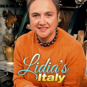 Lidia's Italy - Rotten Tomatoes