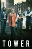 The Tower: Season 1 | Rotten Tomatoes