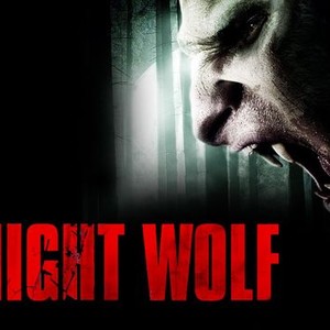 Night Wolf - Rotten Tomatoes