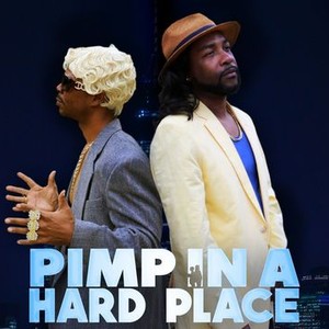 Pimp in a Hard Place - Rotten Tomatoes
