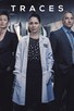 Traces: Season 2 | Rotten Tomatoes
