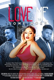 Love Me Some More | Rotten Tomatoes