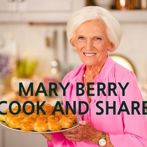 Mary Berry Cook and Share: Season 1, Episode 1 - Rotten Tomatoes