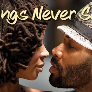 Things Never Said - Rotten Tomatoes