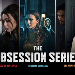 Obsession Series - Rotten Tomatoes