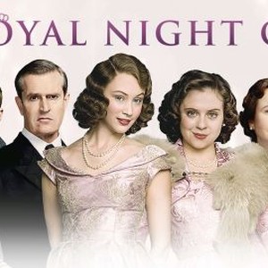 A Royal Night Out - Rotten Tomatoes