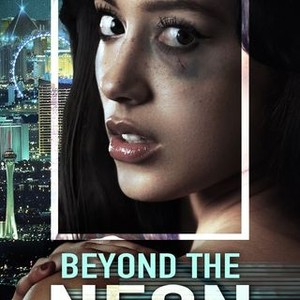 Beyond the Neon - Rotten Tomatoes