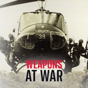 Weapons at War - Rotten Tomatoes