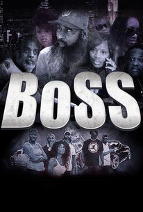 Boss (2017) | Rotten Tomatoes