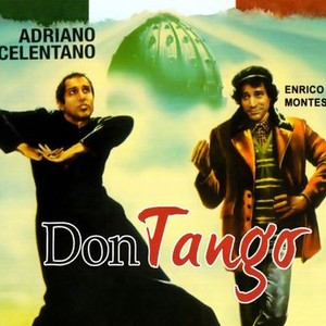 Don Tango - Hochwürden mit der kessen Sohle - Rotten Tomatoes
