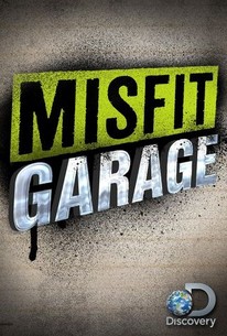 Misfit Garage: Season 1 | Rotten Tomatoes