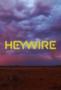 Heywire | Rotten Tomatoes
