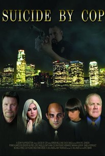 Suicide by Cop | Rotten Tomatoes