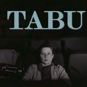 Tabu (2012) - Rotten Tomatoes