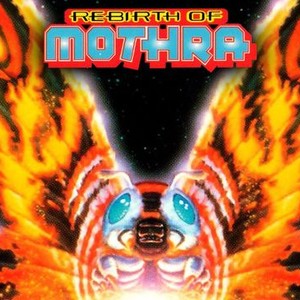 Rebirth of Mothra - Rotten Tomatoes