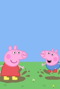 Peppa Pig: Season 4, Episode 27 - Rotten Tomatoes