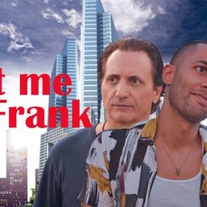 Let Me Be Frank - Rotten Tomatoes
