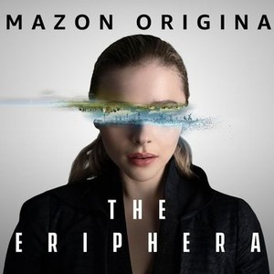 The Peripheral: Season 1, Episode 1 - Rotten Tomatoes