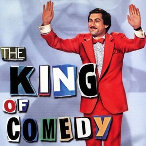 The King of Comedy - Rotten Tomatoes