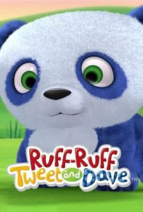 Ruff-Ruff, Tweet & Dave: Season 2 | Rotten Tomatoes