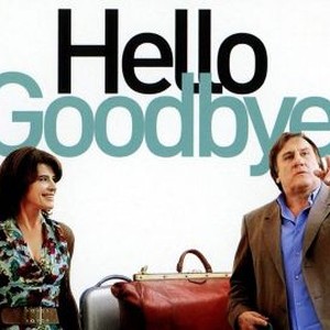 Hello Goodbye - Rotten Tomatoes