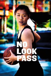 No Look Pass (2011) | Rotten Tomatoes
